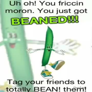 You just got beaned!!! - Coub - The Biggest Video Meme Platform