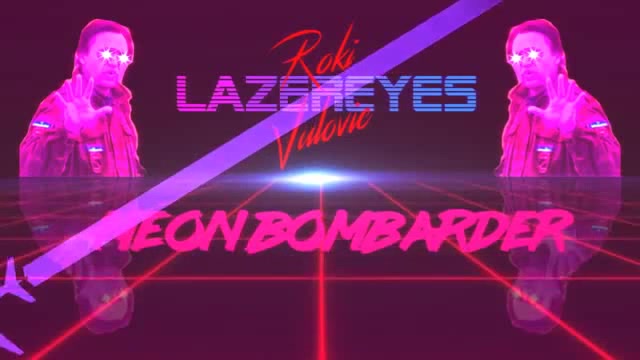 Roki LAZEREYES Vulovic - Neon Bombarder - Coub - The Biggest Video Meme Platform