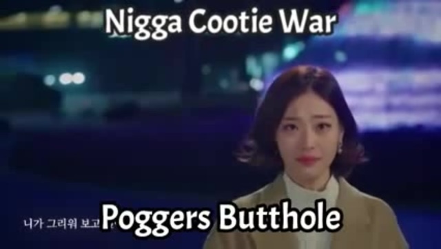 Nigga cootie war poggers butthole - Coub - The Biggest Video Meme Platform