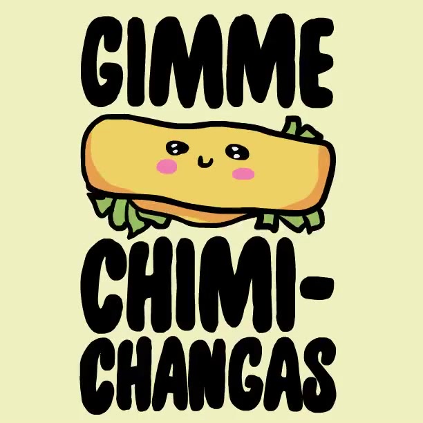 GIMME CHIMICHANGAS - Coub - The Biggest Video Meme Platform
