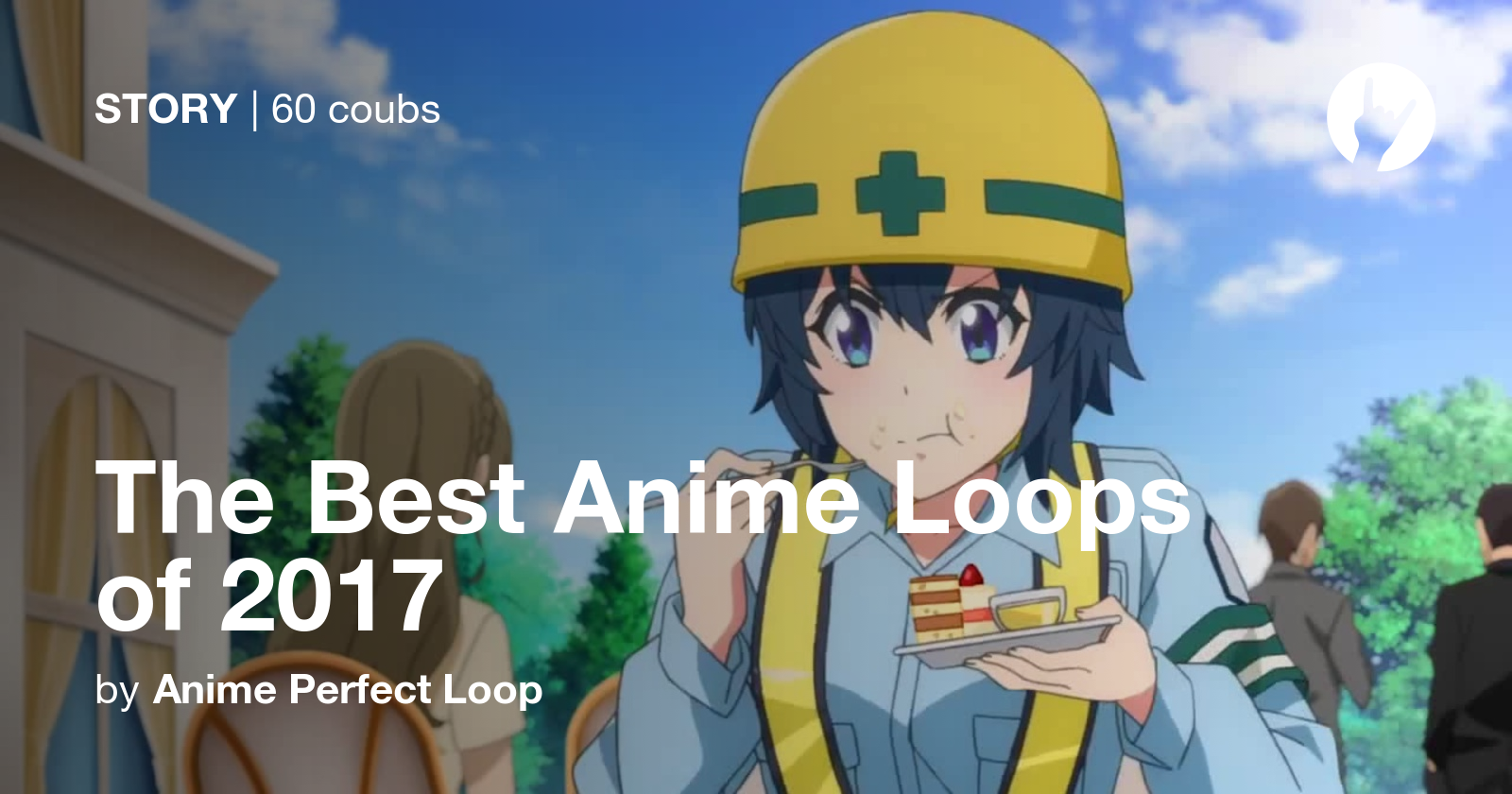 The Best Anime Loops of 2017 - Coub