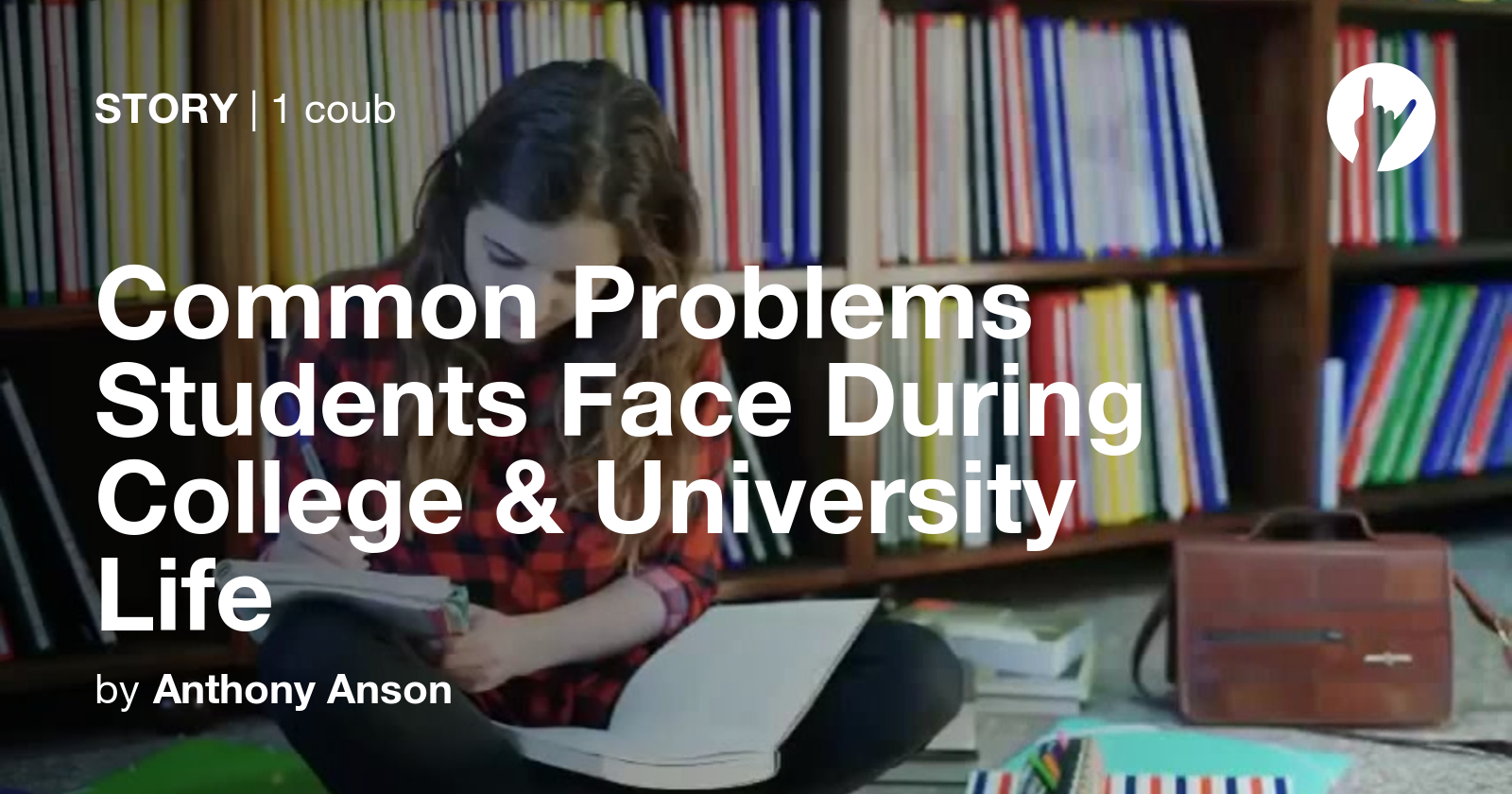 Common Problems Students Face During College & University Life - Coub