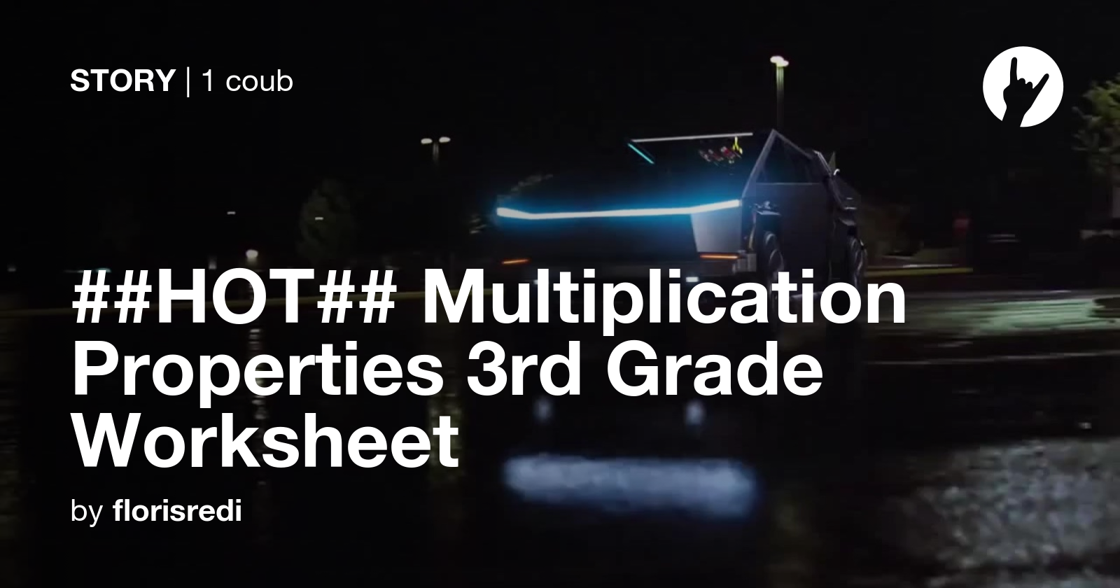  HOT Multiplication Properties 3rd Grade Worksheet Coub