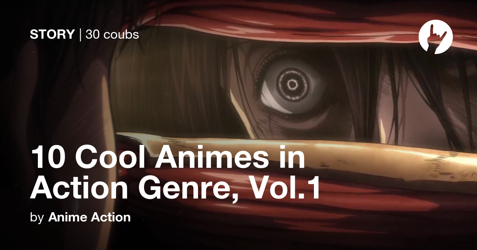 10 Cool Animes in Action Genre, Vol.1 - Coub